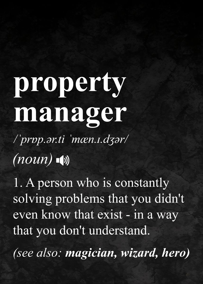 'Property Manager Definition' Poster, picture, metal print, paint by ...