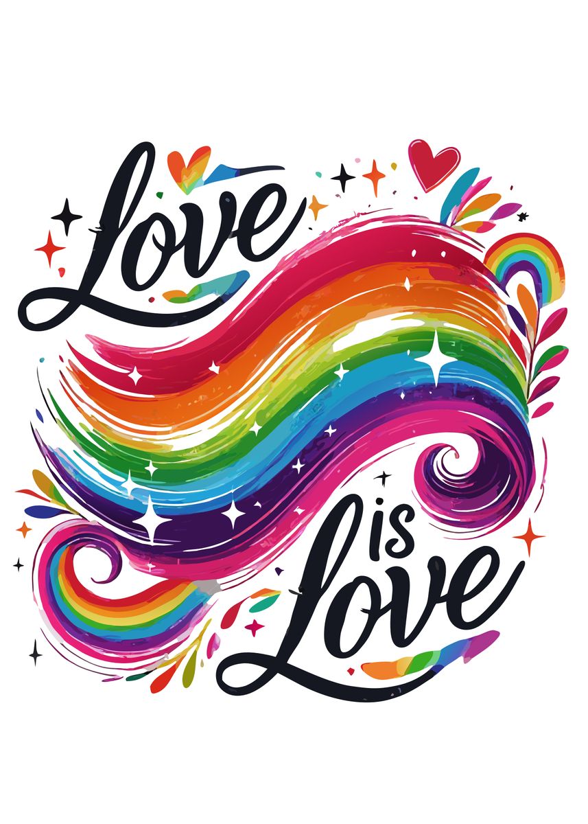 'Love is Love Rainbow Art' Poster, picture, metal print, paint by Karl ...