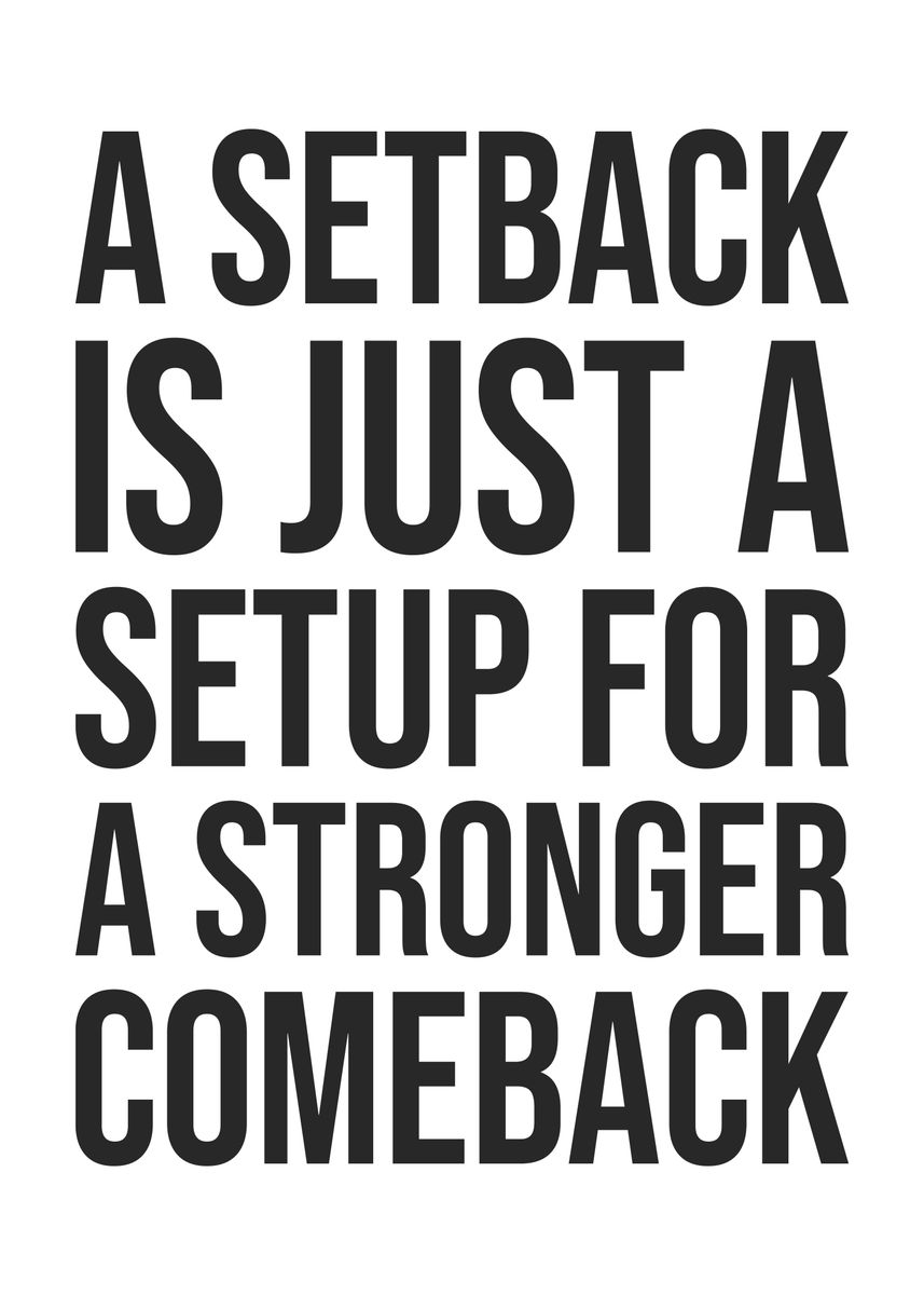 'Setback Is A Setup For Comeback - Motivation' Poster, picture, metal ...
