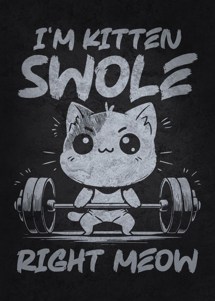 'I'm Kitten Swole Right Meow - Gym Cat Motivation' Poster, picture ...