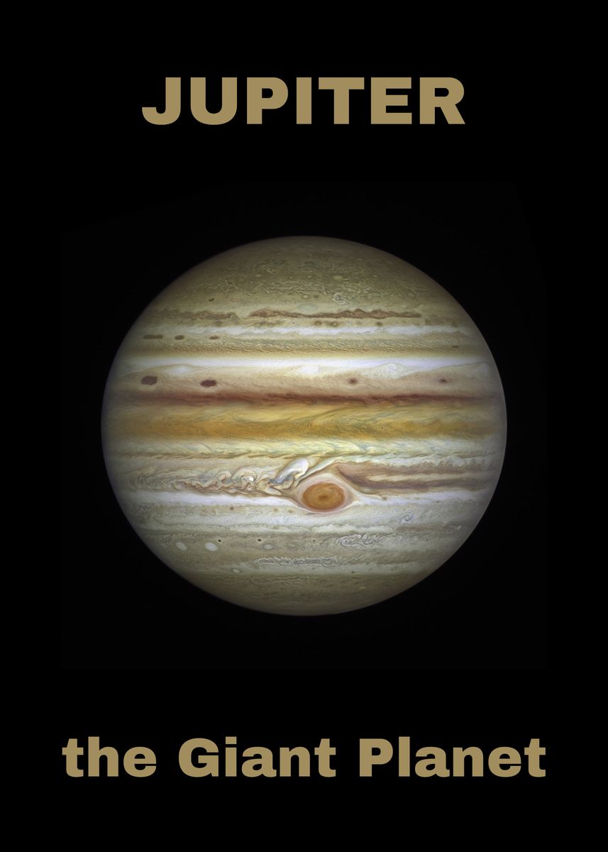 'Jupiter : The Giant Planet' Poster, picture, metal print, paint by ...