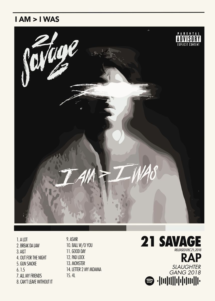 '21 Savage I Am I Was' Poster, picture, metal print, paint by LOCKET ...