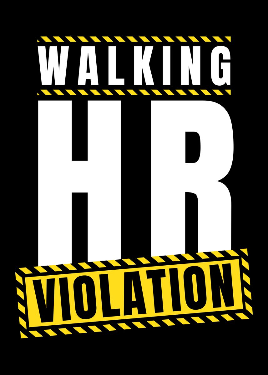 'Walking HR Violation' Poster, picture, metal print, paint by slamet ...