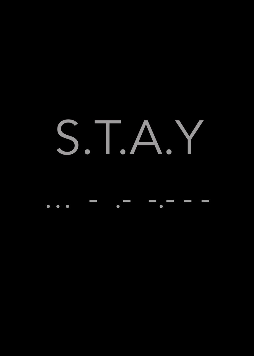 'Stay Morse Code Print' Poster, picture, metal print, paint by tukang ...