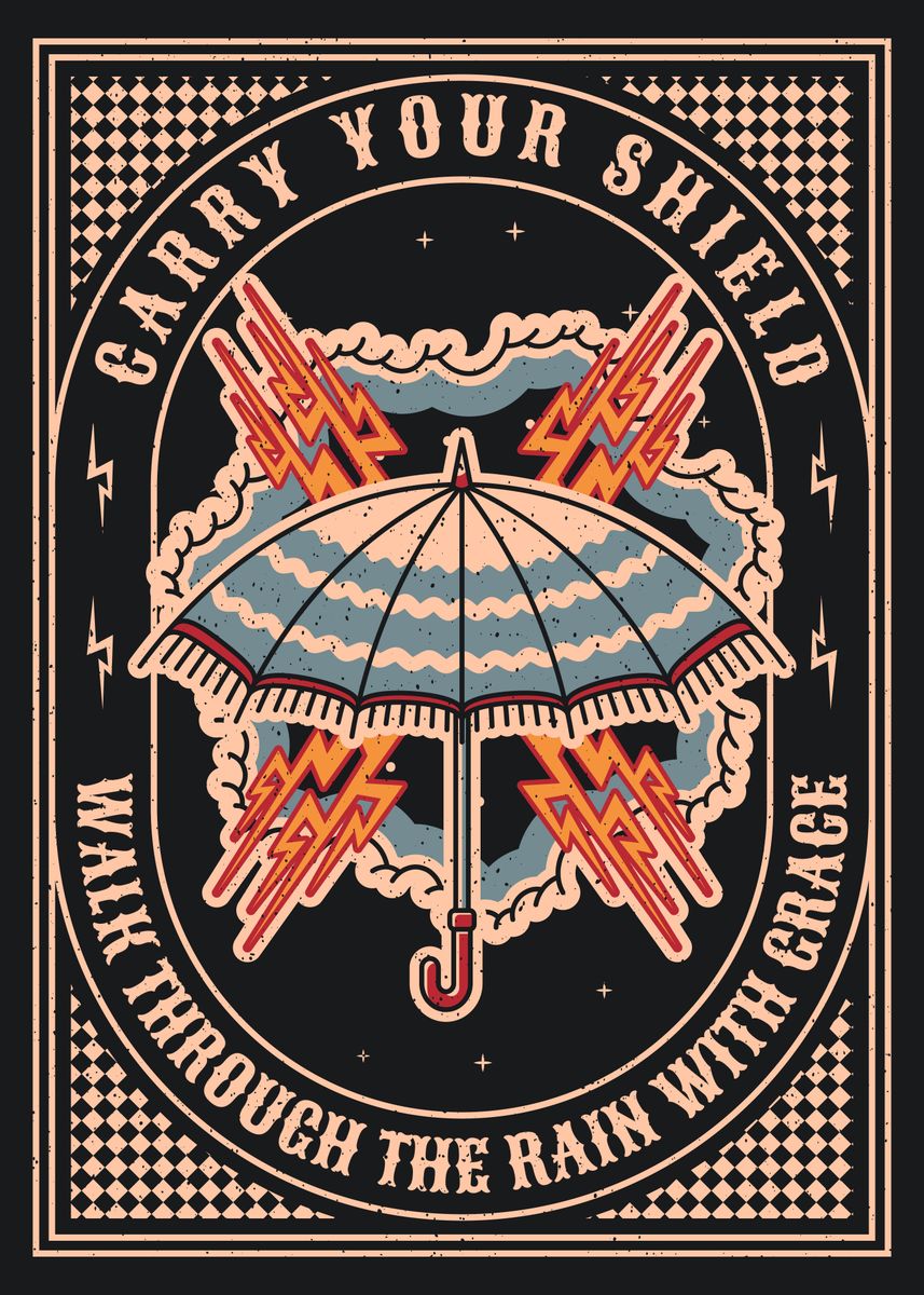 'Carry Your Shield, Walk with Grace' Poster, picture, metal print ...