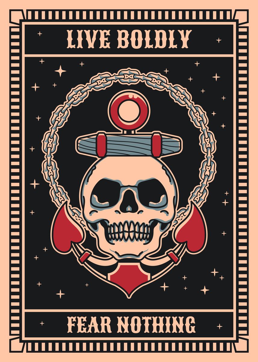 'Live Boldly, Fear Nothing' Poster, picture, metal print, paint by ...