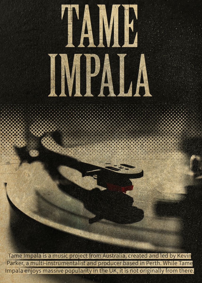 'Tame Impala Music Poster' Poster, picture, metal print, paint by ...