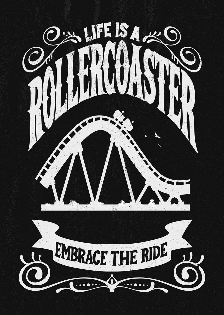 'Life is a Rollercoaster' Poster, picture, metal print, paint by Dian ...
