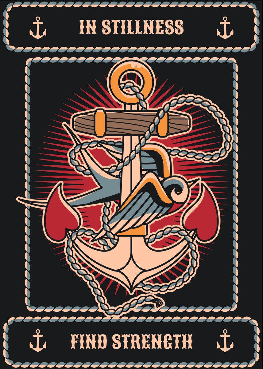 'Anchor Tattoo: Find Strength' Poster, picture, metal print, paint by taofik Designformerch ...