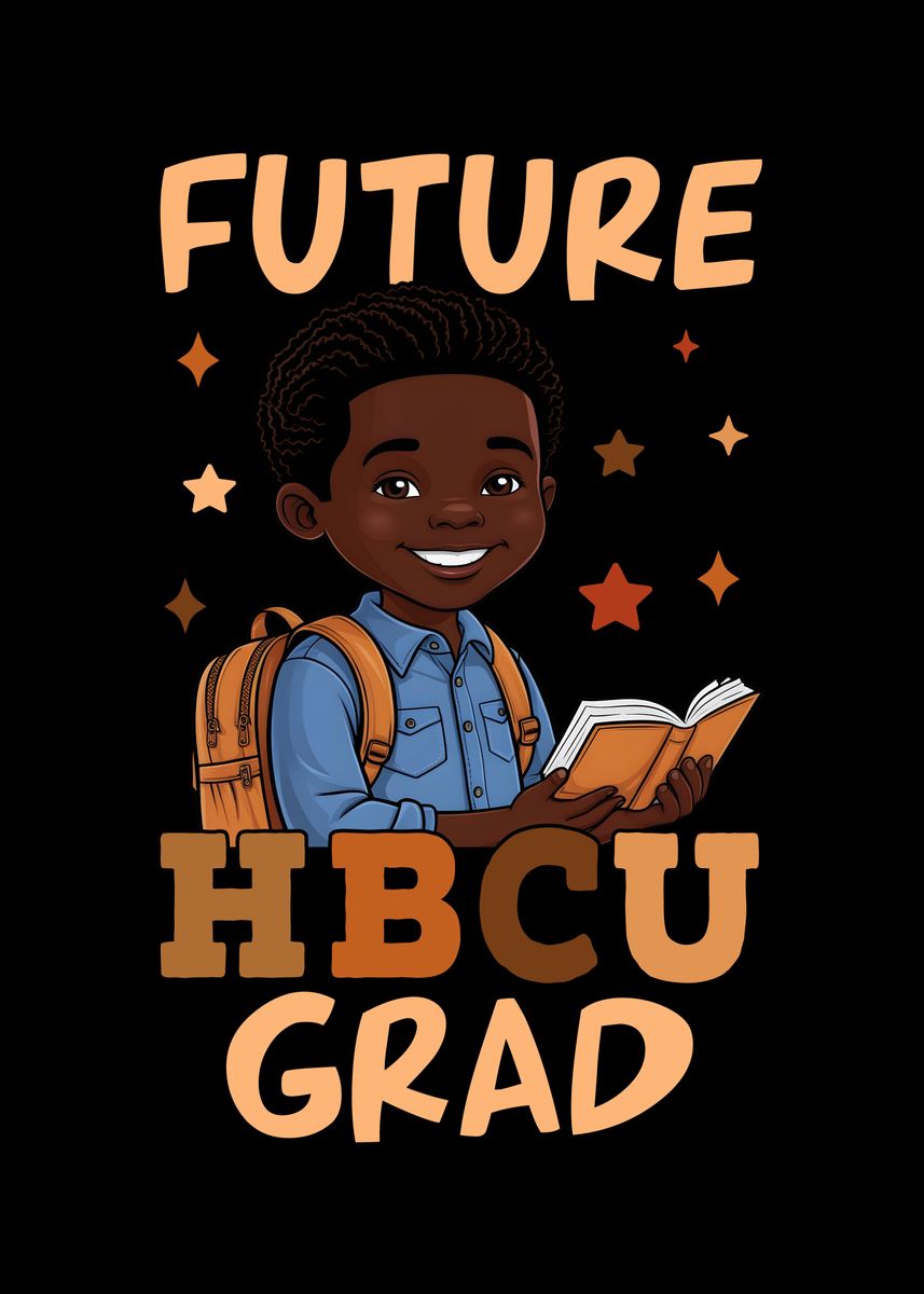 'Future HBCU Grad' Poster, picture, metal print, paint by ...