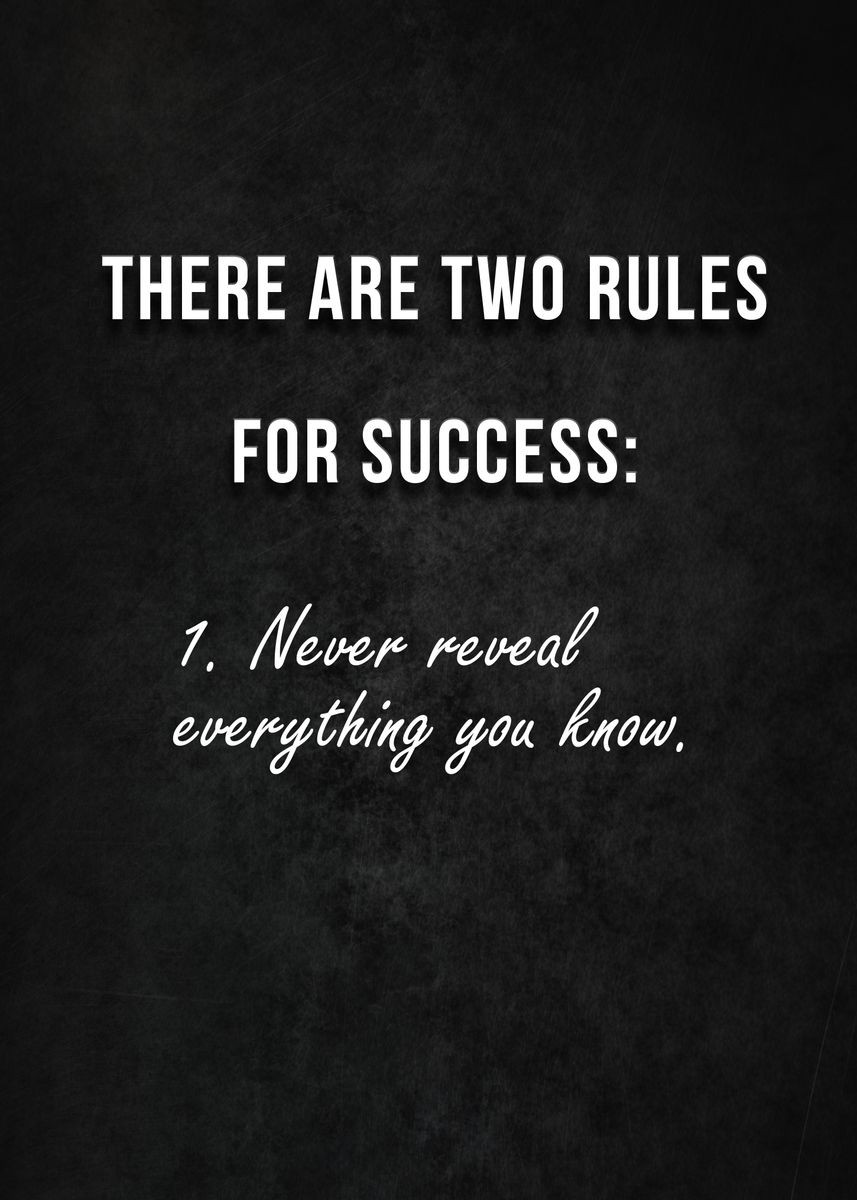 'Two Rules for Success Quote' Poster, picture, metal print, paint by ...