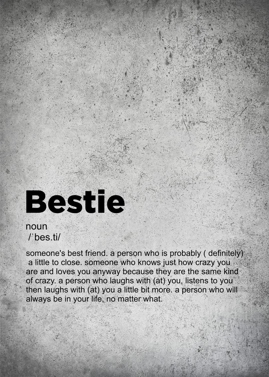 'Bestie Definition Print' Poster, picture, metal print, paint by ...