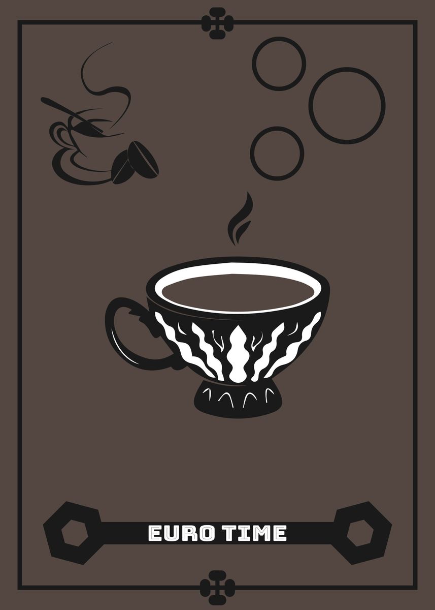 'Euro Time Coffee Cup' Poster, picture, metal print, paint by Art ...