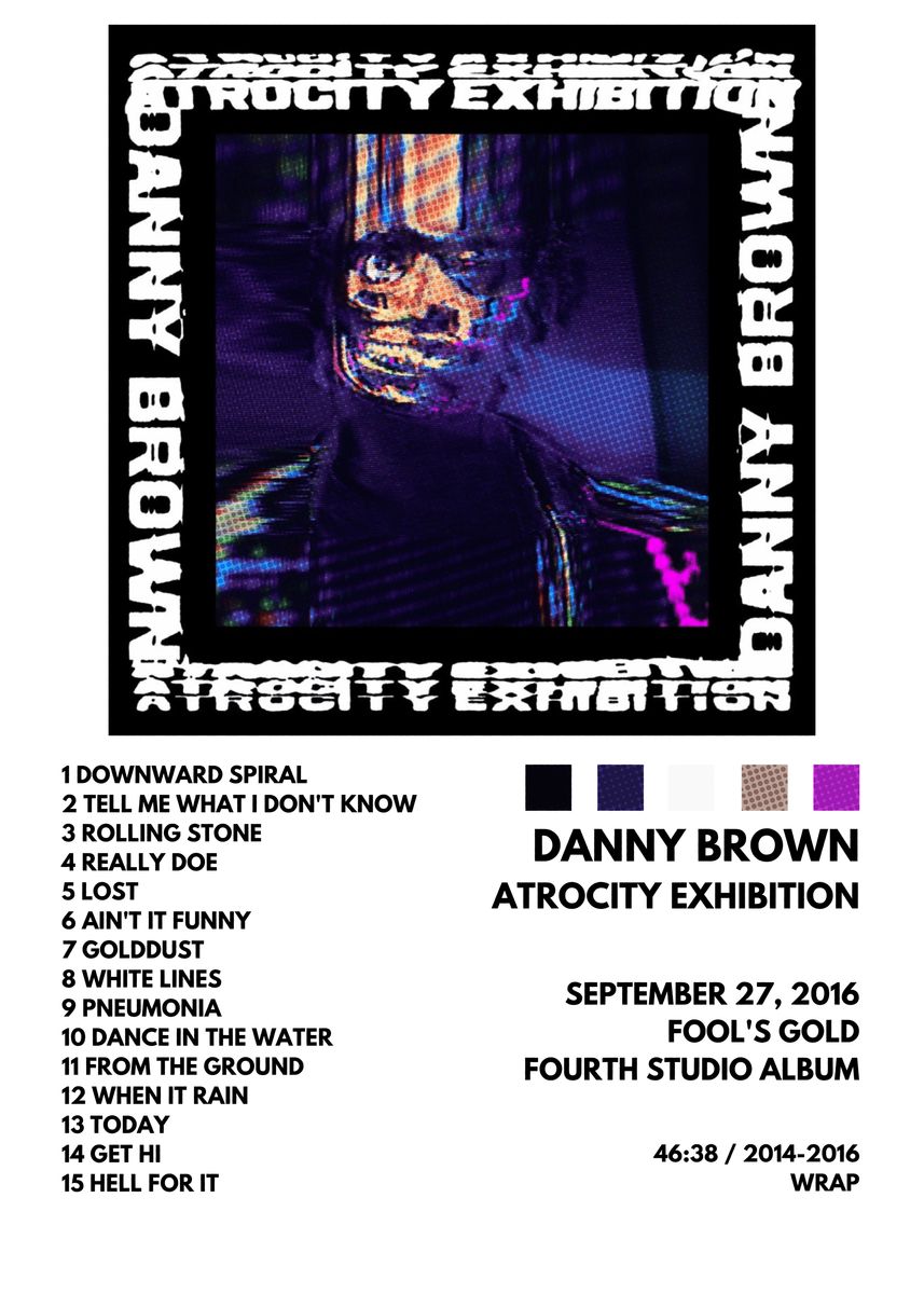 'Danny Brown Atrocity Exhibition' Poster, picture, metal print, paint ...