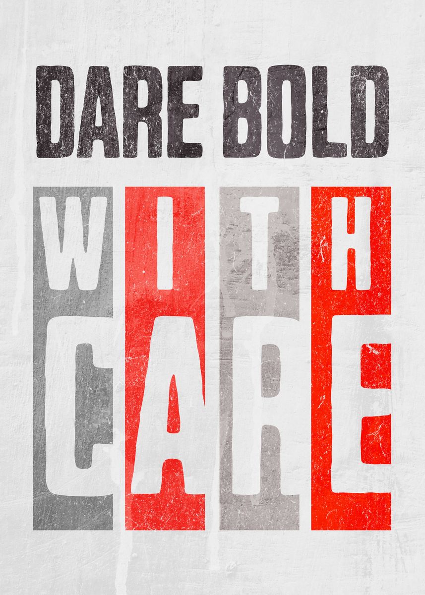 'Motivational Quote Dare Bold' Poster, picture, metal print, paint by ...