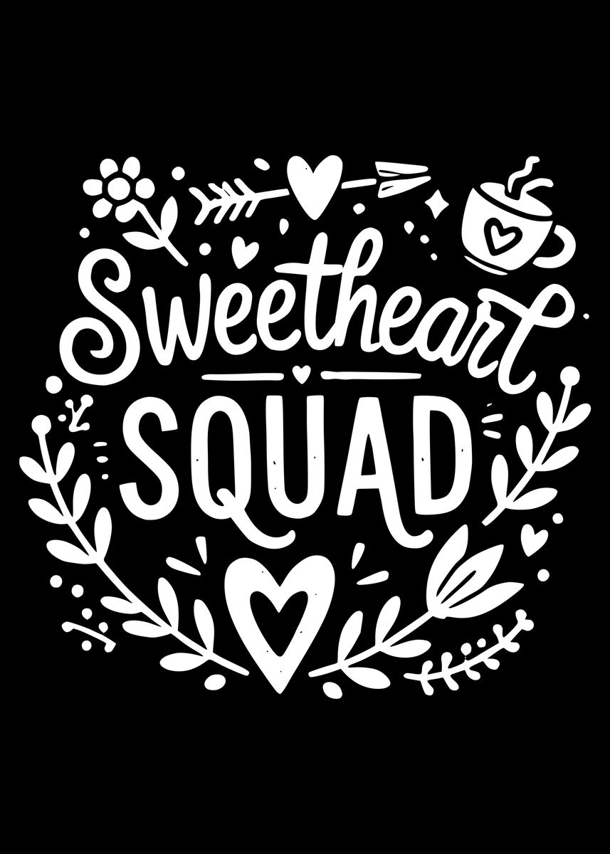 'Sweetheart Squad Graphic' Poster, picture, metal print, paint by ...