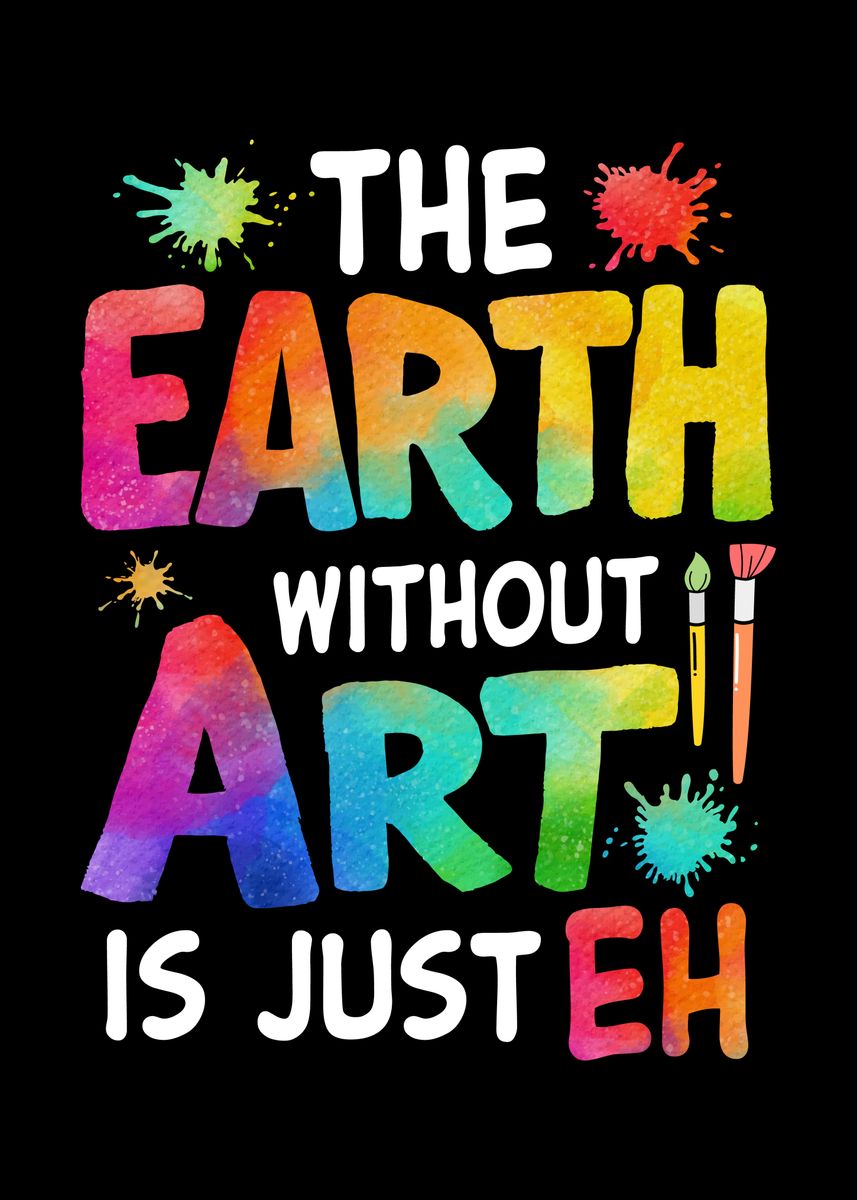 'Art is Essential' Poster, picture, metal print, paint by ...