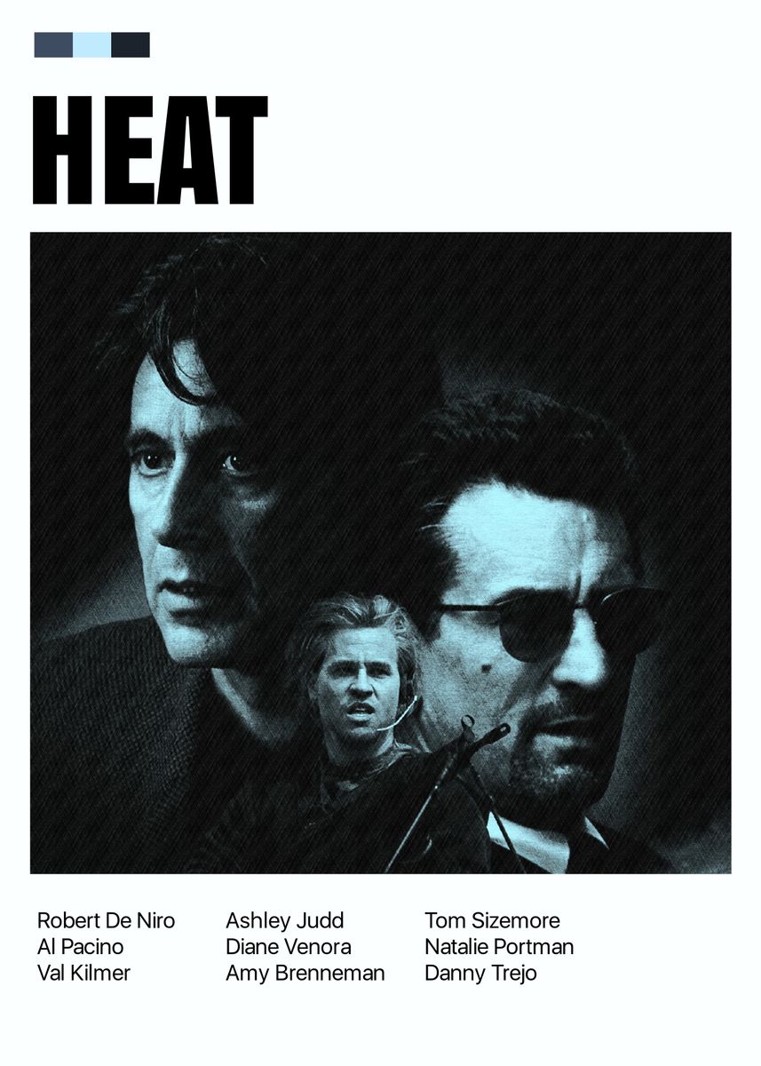 'Heat Movie Poster' Poster, picture, metal print, paint by Theterix ...