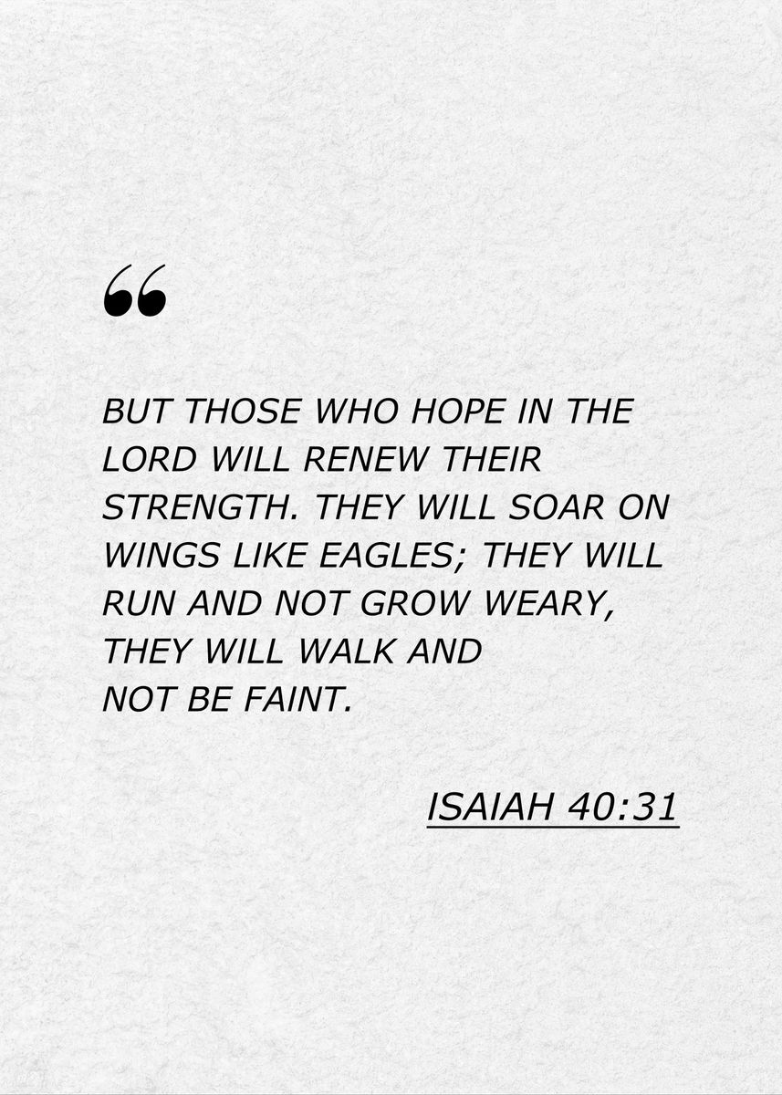 'Isaiah 40:31 Quote' Poster, picture, metal print, paint by Kaly Prints ...