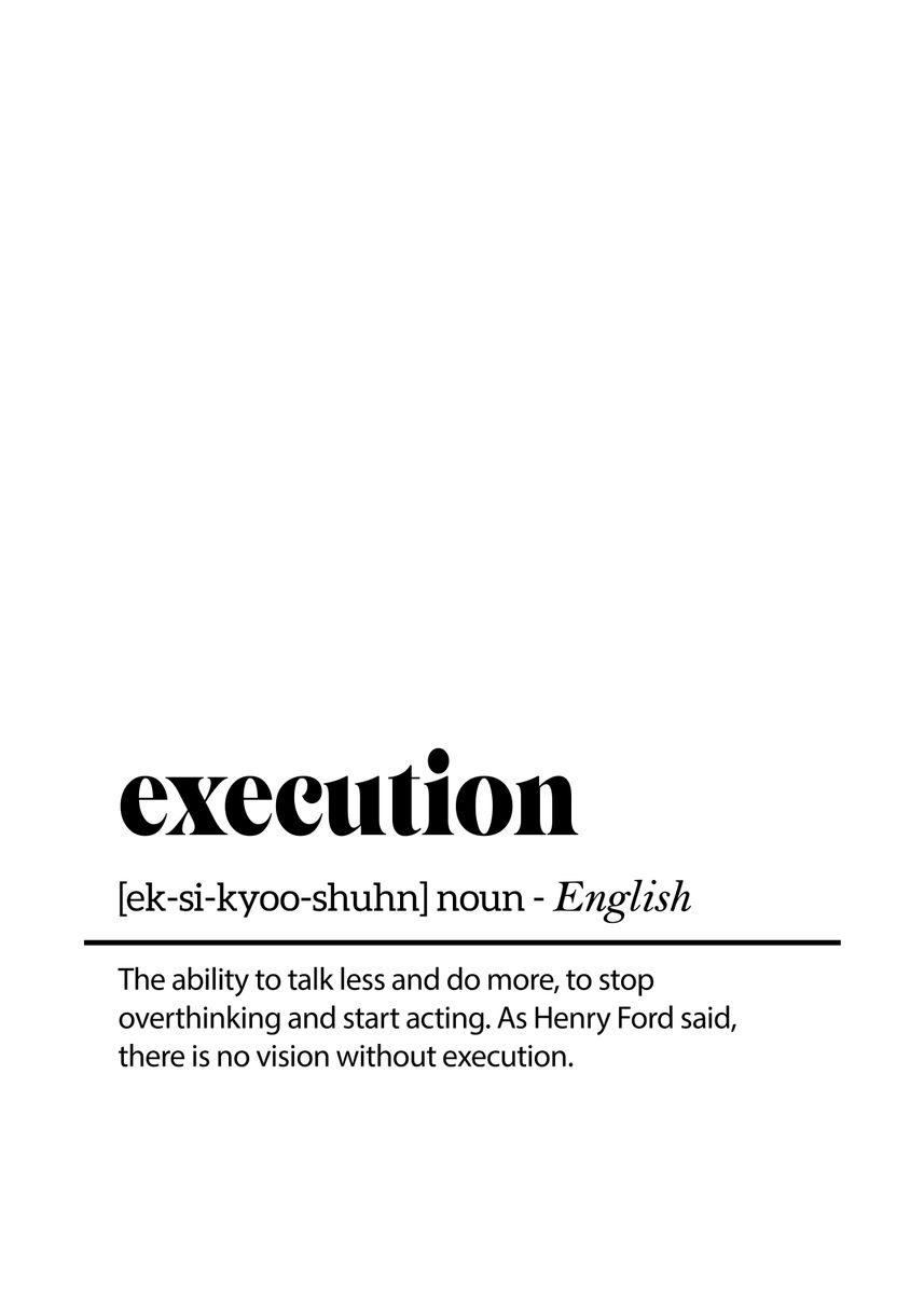 'Execution Definition Execution motivational quotes success for ...