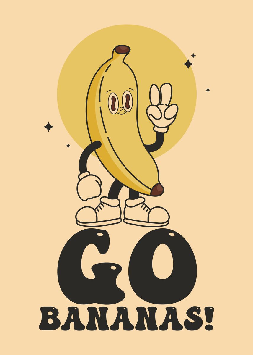 'Go Bananas Retro Design' Poster, picture, metal print, paint by taofik ...