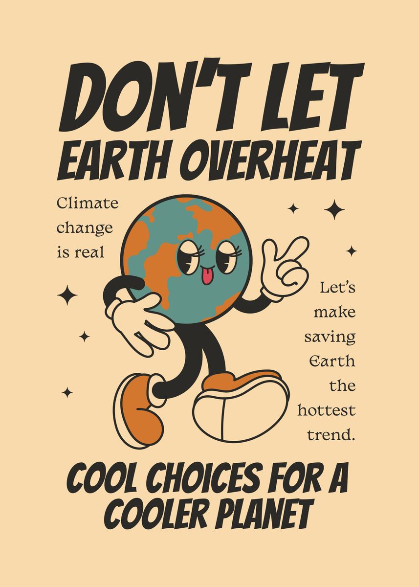 'Save Earth, Cool Choices' Poster, picture, metal print, paint by ...