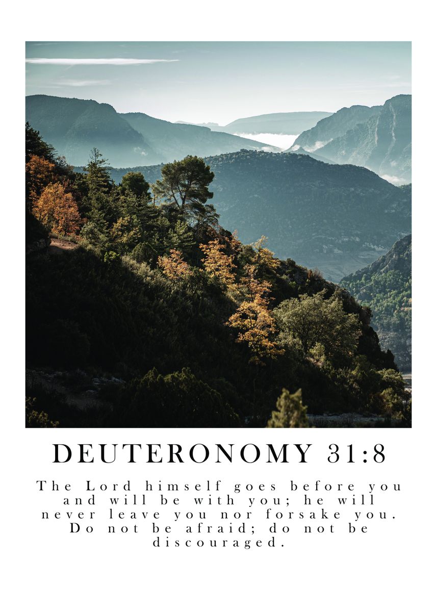 'Bible Verse Poster - Deuteronomy 31:8' Poster, picture, metal print ...