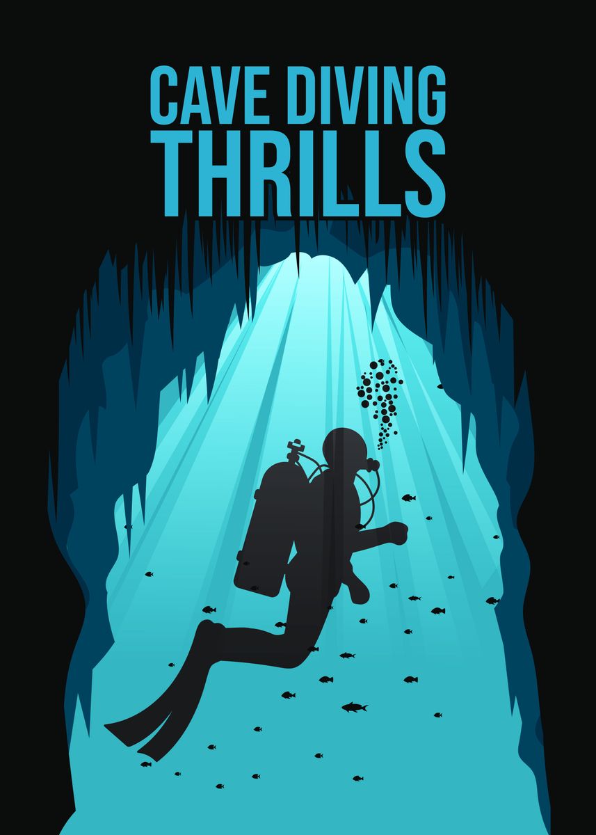 'Cave Diving Thrills Poster' Poster, picture, metal print, paint by ...