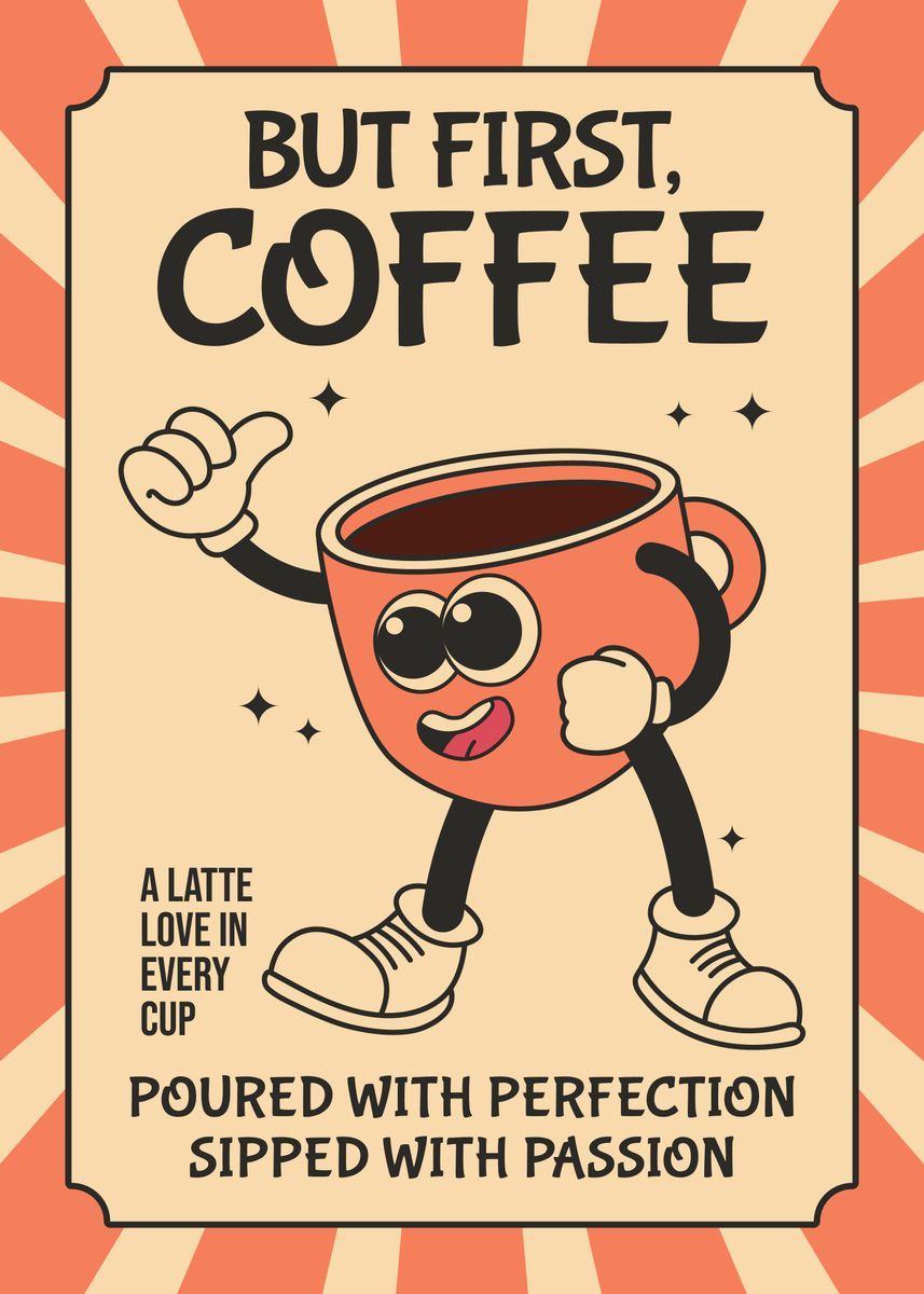 'Coffee Poster - But First, Coffee' Poster, picture, metal print, paint ...