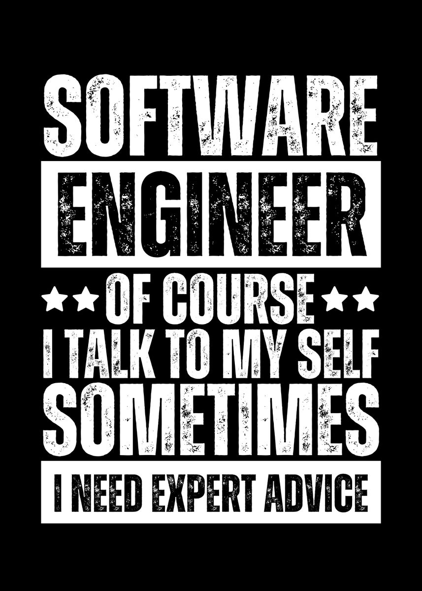 'Software Engineer Quote' Poster, picture, metal print, paint by slamet ...