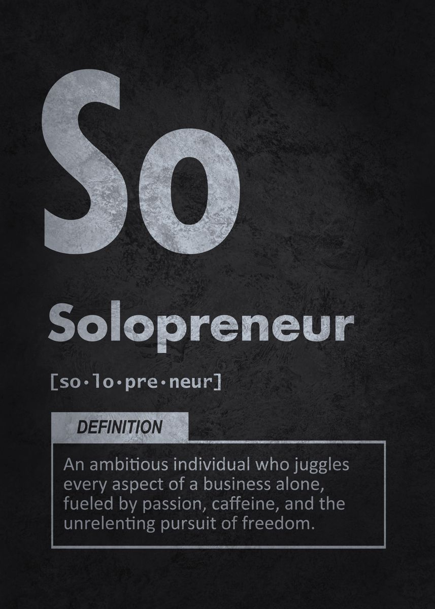 'Solopreneur Element Definition, Funny Success' Poster, picture, metal ...