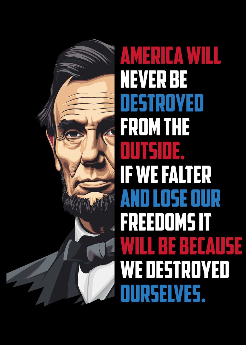 'Abraham Lincoln Quote' Poster, picture, metal print, paint by Aisavart ...