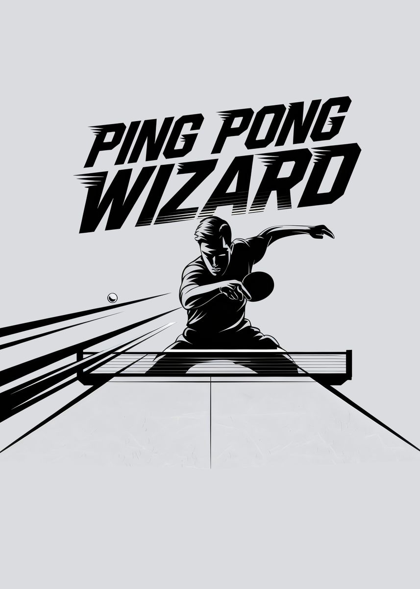 'Ping Pong Wizard – Table Tennis Champion Tee' Poster, picture, metal ...