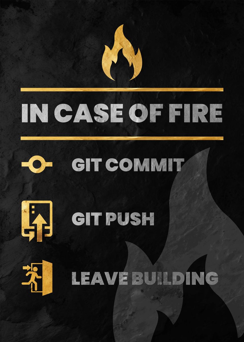 'Git Fire Safety Poster' Poster, picture, metal print, paint by Lowpoly ...