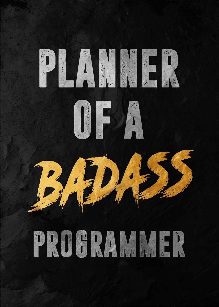 'Badass Programmer Quote' Poster, picture, metal print, paint by Lowpoly Posters | Displate