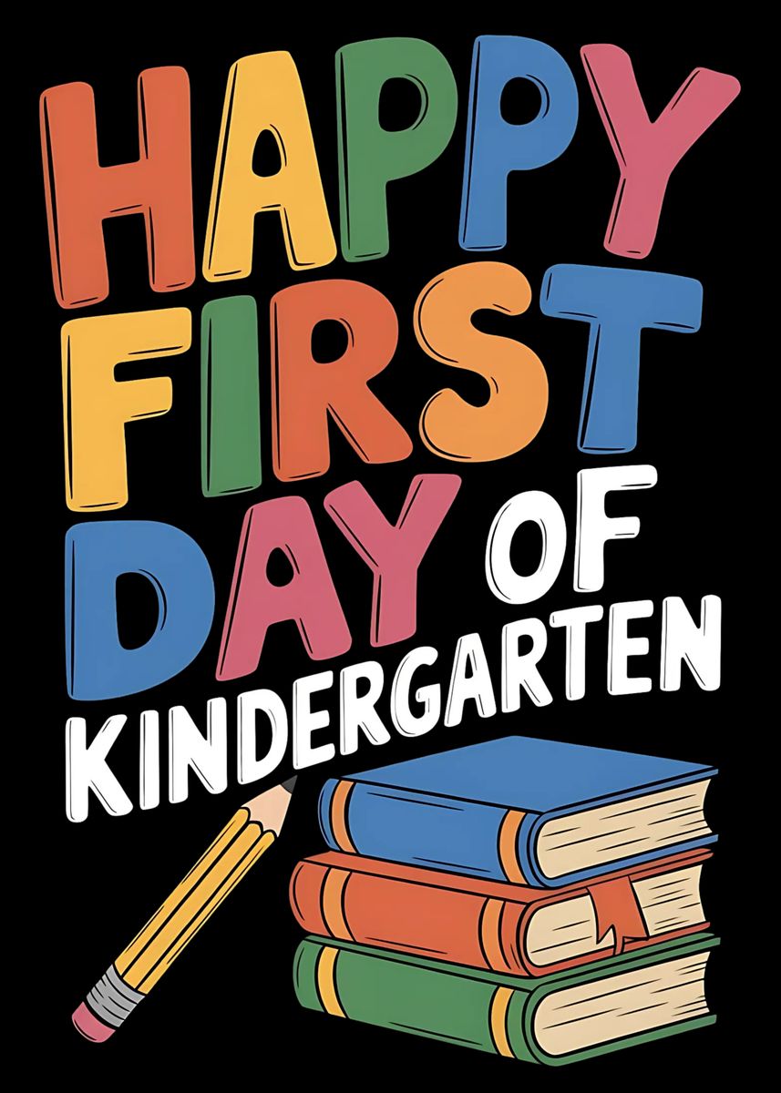 'Happy First Day of Kindergarten' Poster, picture, metal print, paint ...