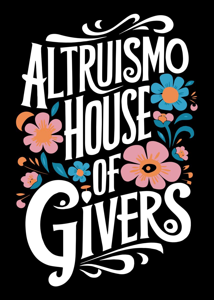 'Altruismo House of Givers' Poster, picture, metal print, paint by ...
