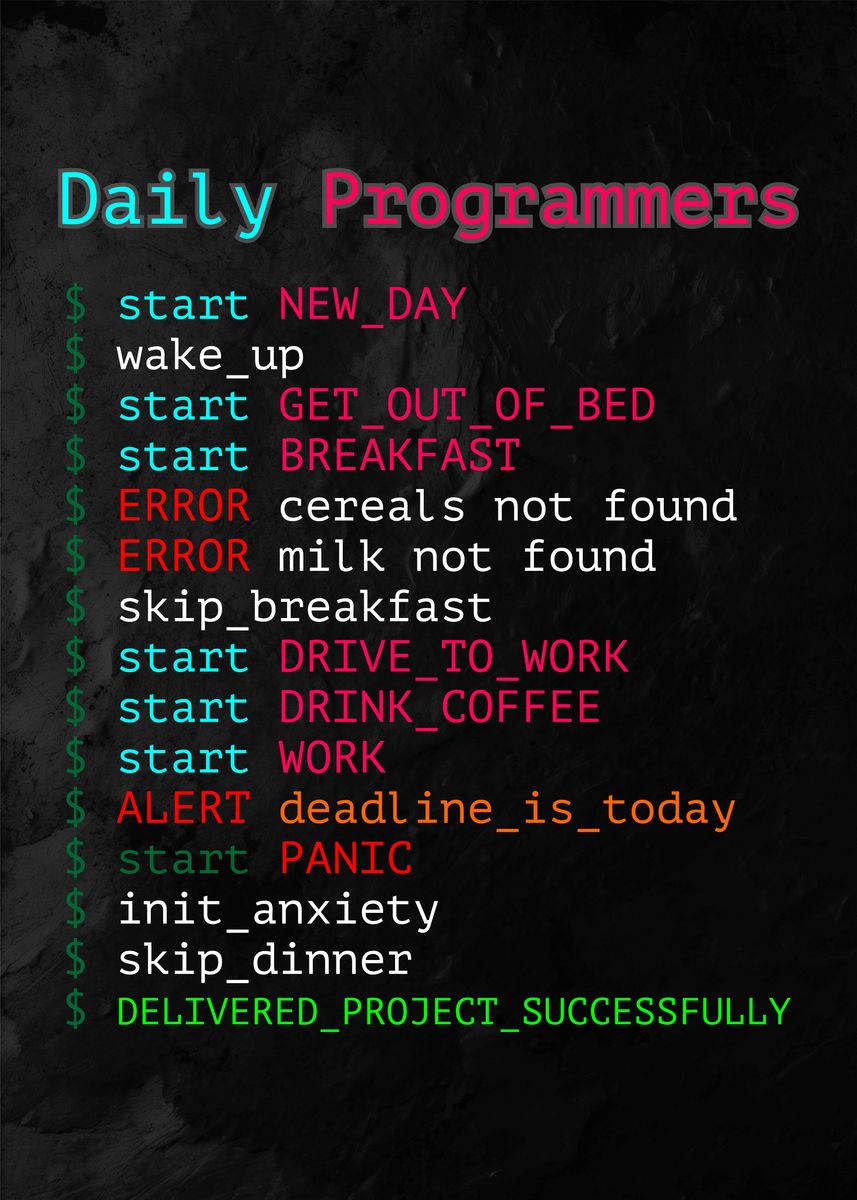 'Daily Programmer Routine' Poster, picture, metal print, paint by Lowpoly Posters | Displate