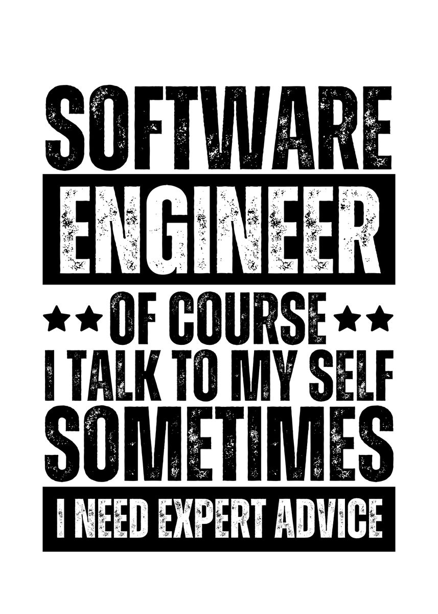 'Software Engineer Quote' Poster, picture, metal print, paint by slamet ...