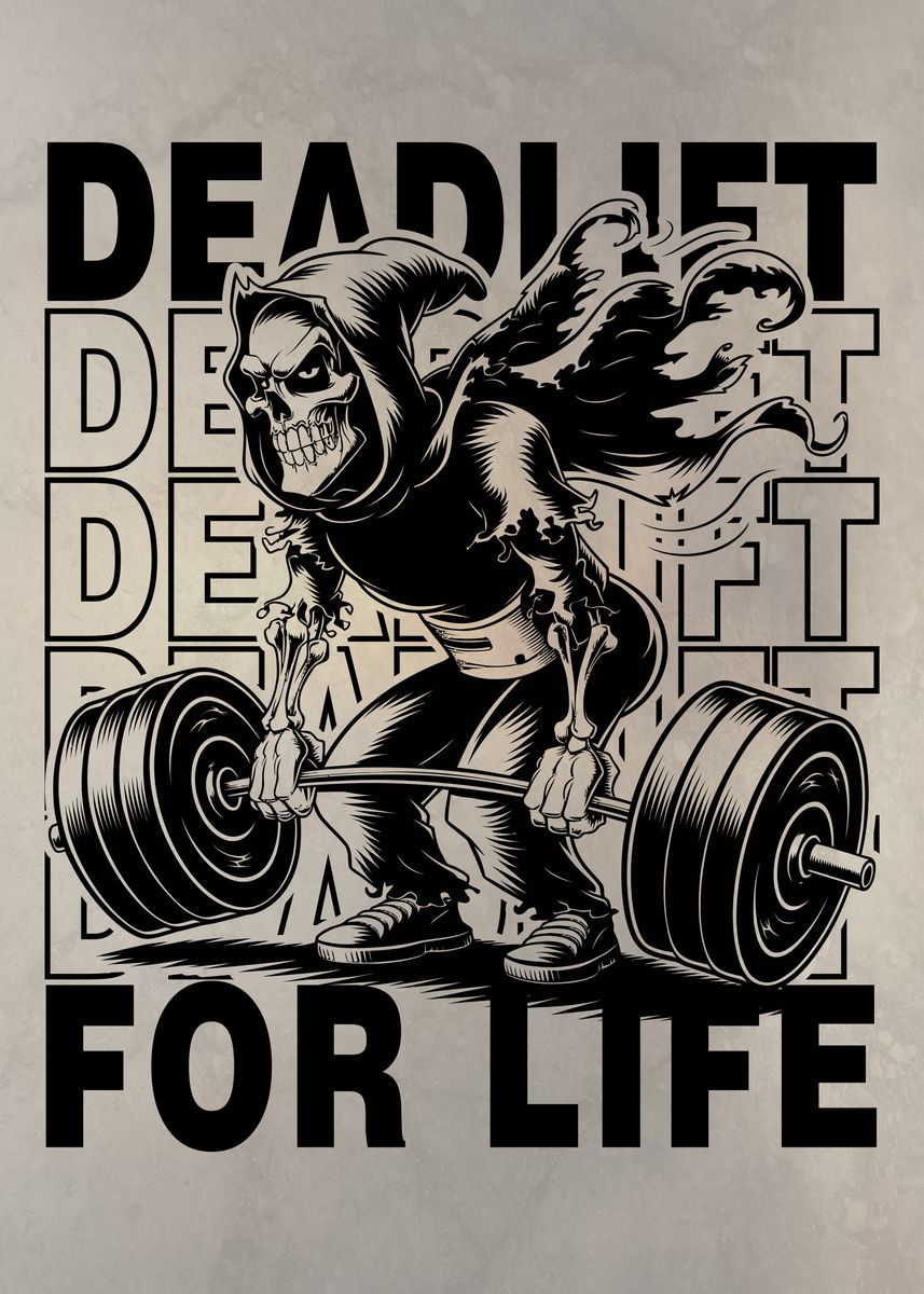 'Deadlift for Life' Poster, picture, metal print, paint by 21 MXM ...