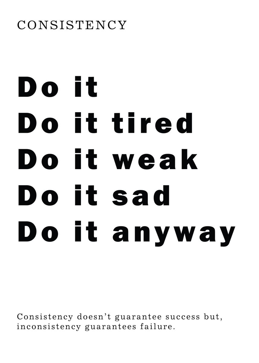 'Consistency Quote' Poster, picture, metal print, paint by ...