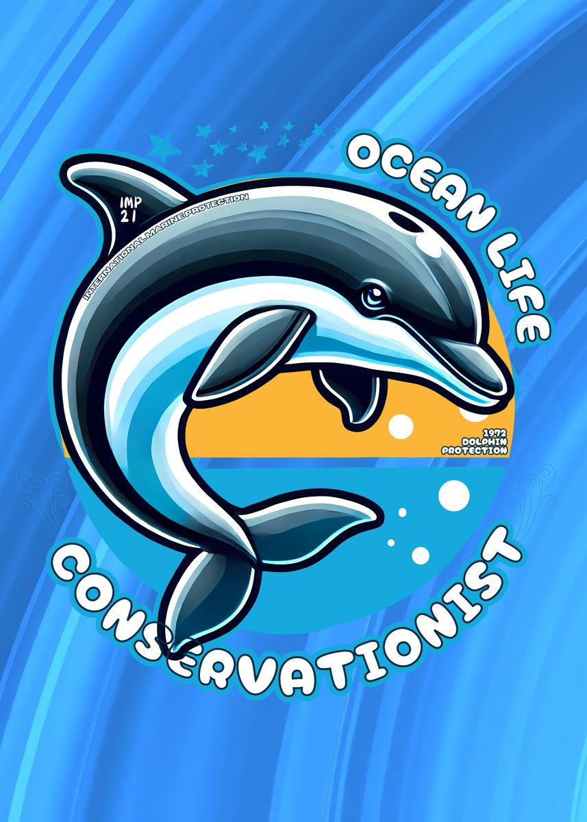 'Ocean Life Conservationist Dolphin Protection' Poster, picture, metal ...