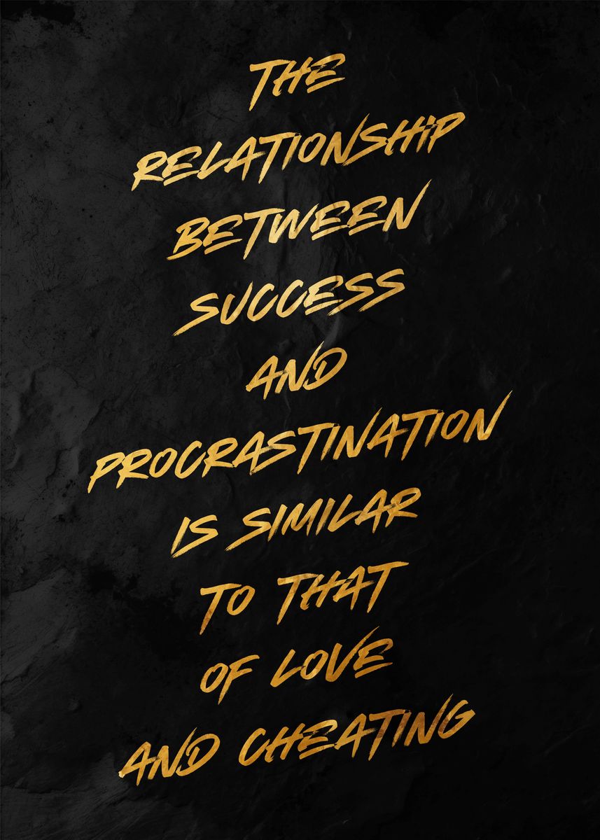 'Success and Procrastination' Poster, picture, metal print, paint by ...